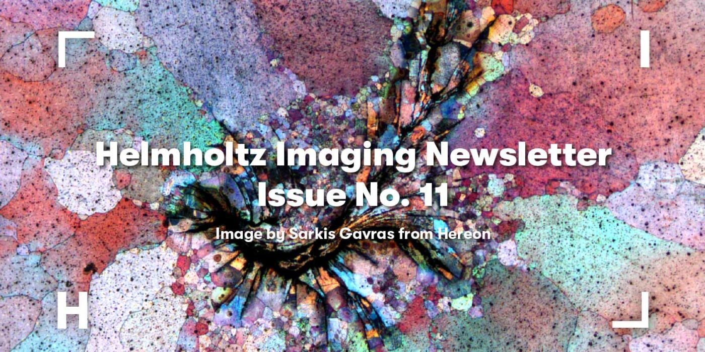 Helmholtz Imaging Newsletter Issue No. 11 – helmholtz-imaging.de
